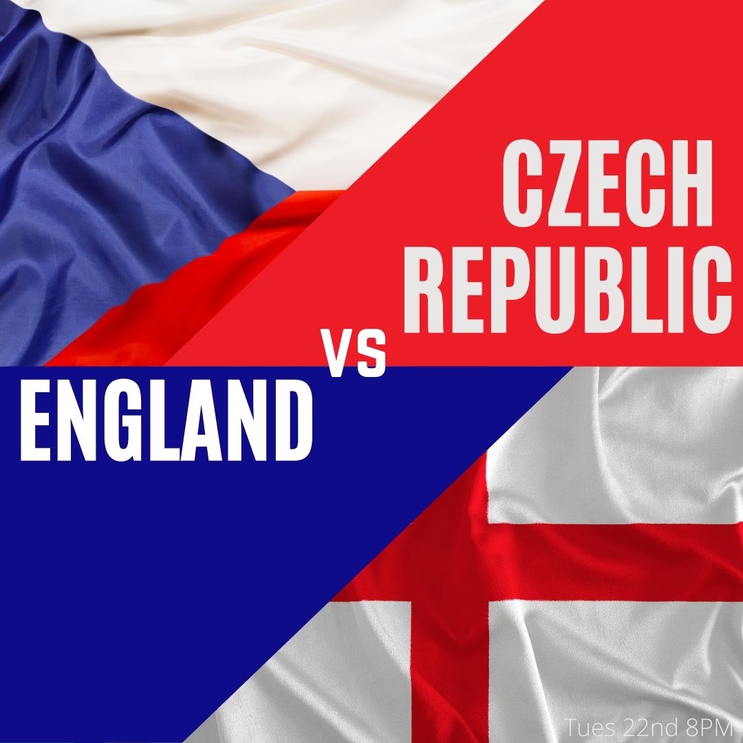 Euros - Czech Rep v England (Outside seating) K.O 8pm